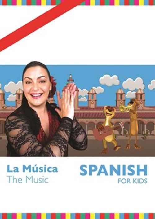 Spanish for Kids: La Música (The Music) (2023): Where to Watch and ...