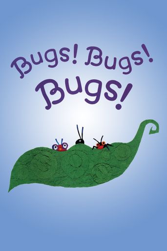 Bugs! Bugs! Bugs! (2008): Where to Watch and Stream Online | Reelgood