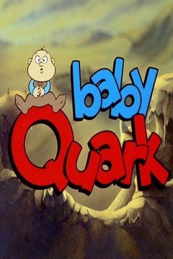 Baby Quark (1987): Where to Watch and Stream Online | Reelgood