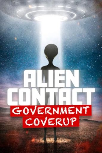Alien Contact: Government Coverup (2025): Where to Watch and Stream ...