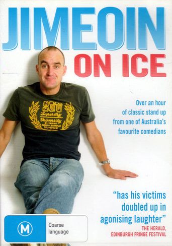 Jimeoin: Jimeoin on Ice (2010): Where to Watch and Stream Online | Reelgood