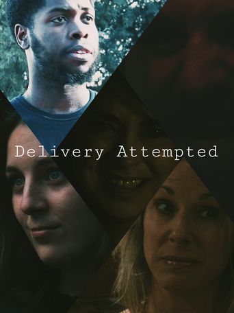 Delivery Attempted (2023): Where to Watch and Stream Online | Reelgood