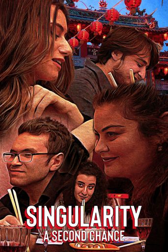 Singularity: A Second Chance: Where to Watch and Stream Online | Reelgood