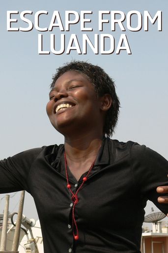 Escape from Luanda (2007): Where to Watch and Stream Online | Reelgood