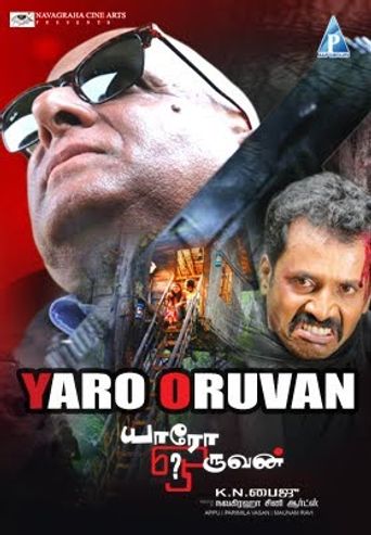 Yaaro Oruvan (2014): Where to Watch and Stream Online | Reelgood