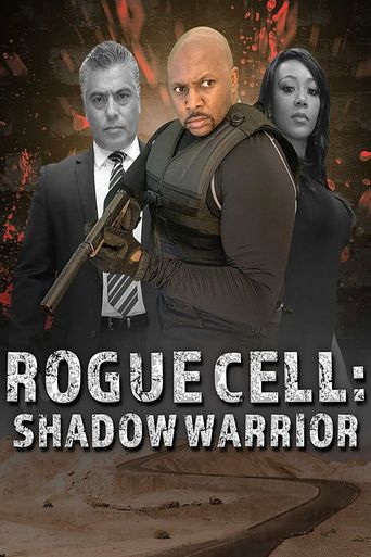 Rogue Cell: Shadow Warrior (2021): Where to Watch and Stream Online ...