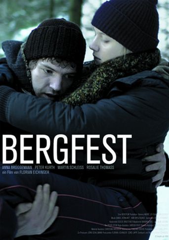 Bergfest (2010): Where to Watch and Stream Online | Reelgood