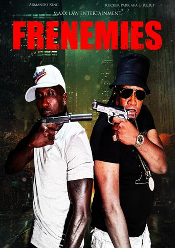 Frenemies: Where to Watch and Stream Online | Reelgood