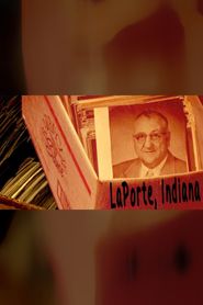 LaPorte, Indiana: Where to Watch and Stream Online | Reelgood