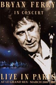Bryan Ferry: Live in Paris (2001): Where to Watch and Stream Online ...