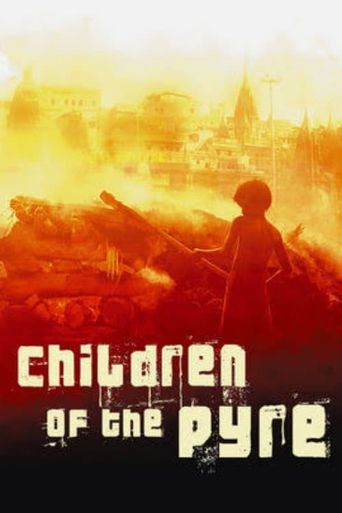 Children of the Pyre (2008): Where to Watch and Stream Online | Reelgood