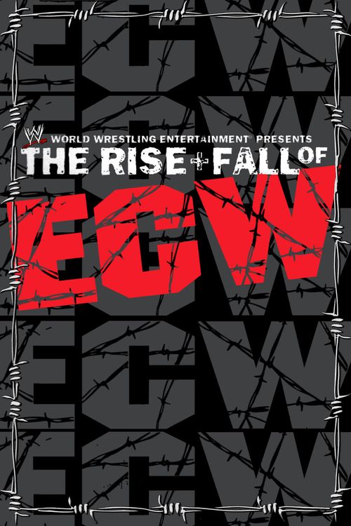 The Rise & Fall of ECW (2004): Where to Watch and Stream Online | Reelgood