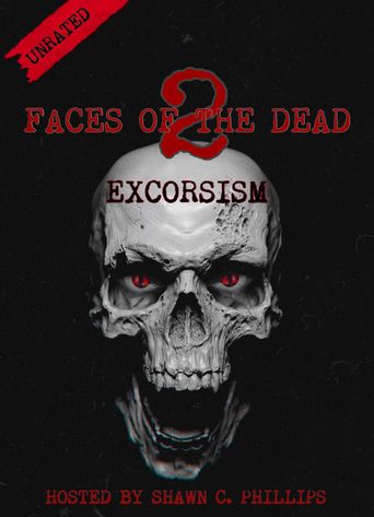Faces of the Dead 2: Exorcism (2021): Where to Watch and Stream Online ...