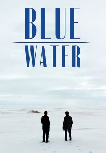 Blue Water (2019): Where to Watch and Stream Online | Reelgood