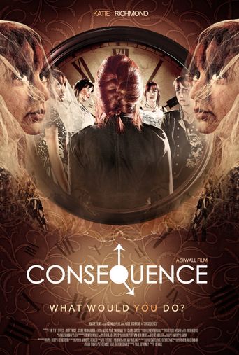 Consequence (2015): Where to Watch and Stream Online | Reelgood
