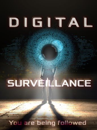 Digital Surveillance (2023): Where to Watch and Stream Online | Reelgood