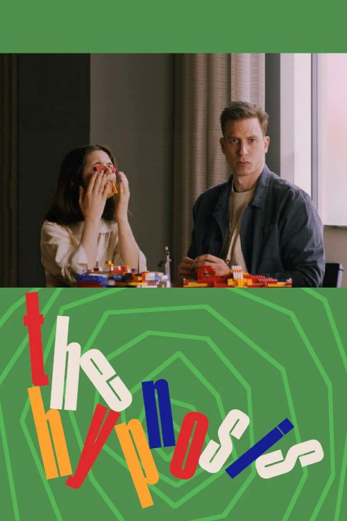 The Hypnosis (2024): Where to Watch and Stream Online | Reelgood