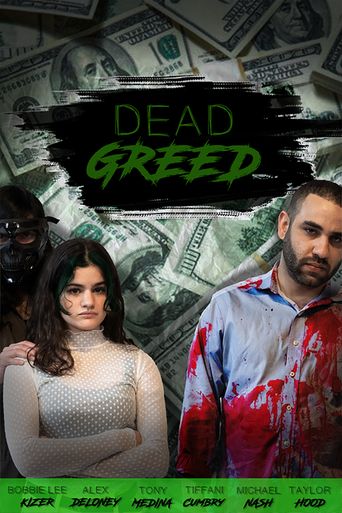 Dead Greed: Where to Watch and Stream Online | Reelgood