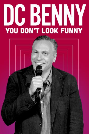 DC Benny: You Don't Look Funny (2019): Where to Watch and Stream Online ...