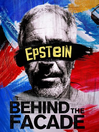 Epstein: Behind the Façade (2020): Where to Watch and Stream Online ...