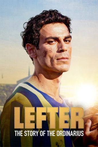 Lefter: The Story of the Ordinarius (2025): Where to Watch and Stream ...