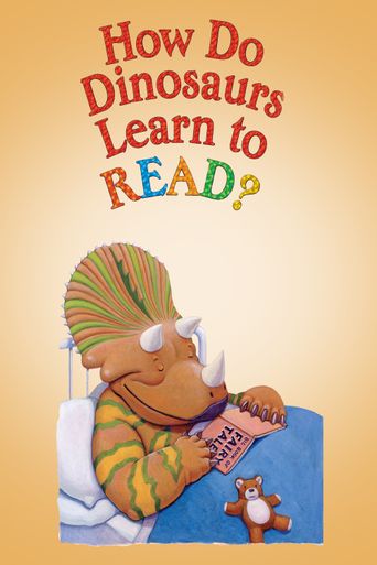 How Do Dinosaurs Learn to Read (2021): Where to Watch and Stream Online ...