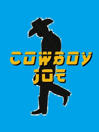 Cowboy Joe (2019): Where to Watch and Stream Online | Reelgood