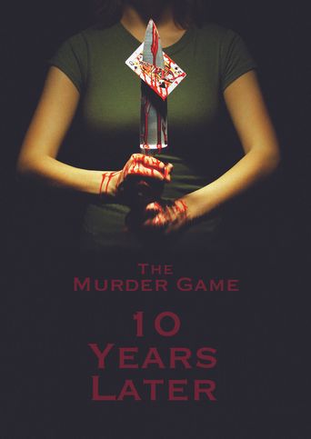 The Murder Game: 10 Years Later: Where to Watch and Stream Online | Reelgood