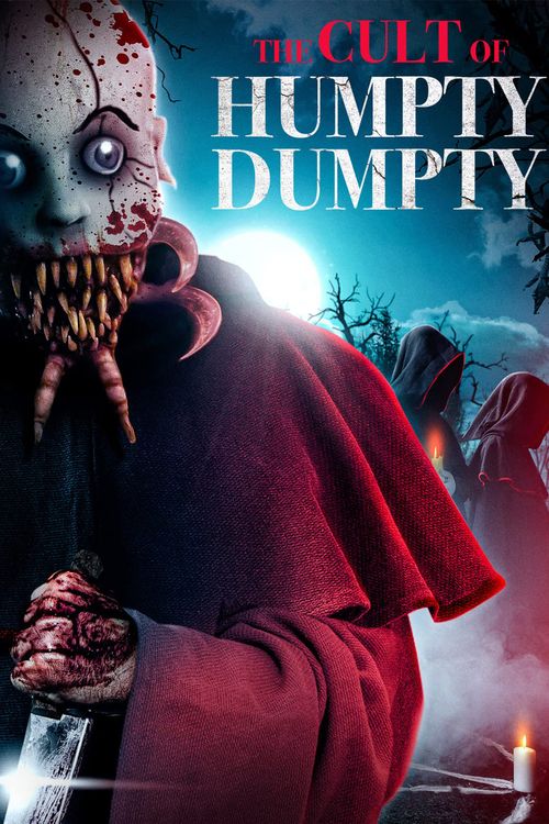 The Cult of Humpty Dumpty (2022): Where to Watch and Stream Online ...