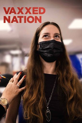 Vaxxed Nation (2021): Where to Watch and Stream Online | Reelgood