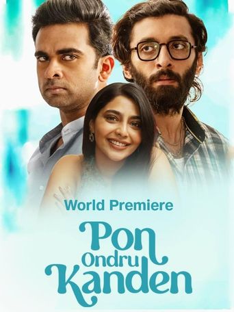 Pon Ondru Kanden (2024): Where to Watch and Stream Online | Reelgood