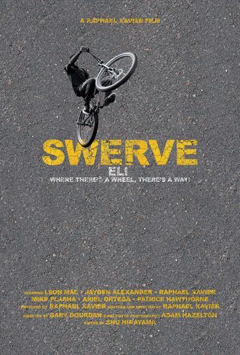 Swerve-Eli: Where to Watch and Stream Online | Reelgood
