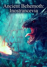 Ancient Behemoth: Inostrancevia: Where to Watch and Stream Online ...