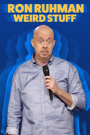 Ron Ruhman: Weird Stuff: Where to Watch and Stream Online | Reelgood