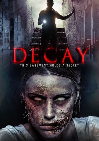 Decay (2015): Where to Watch and Stream Online | Reelgood