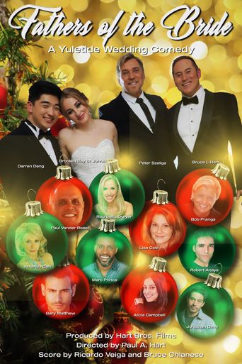 Fathers of the Bride: A Yuletide Wedding Comedy (2025): Where to Watch ...