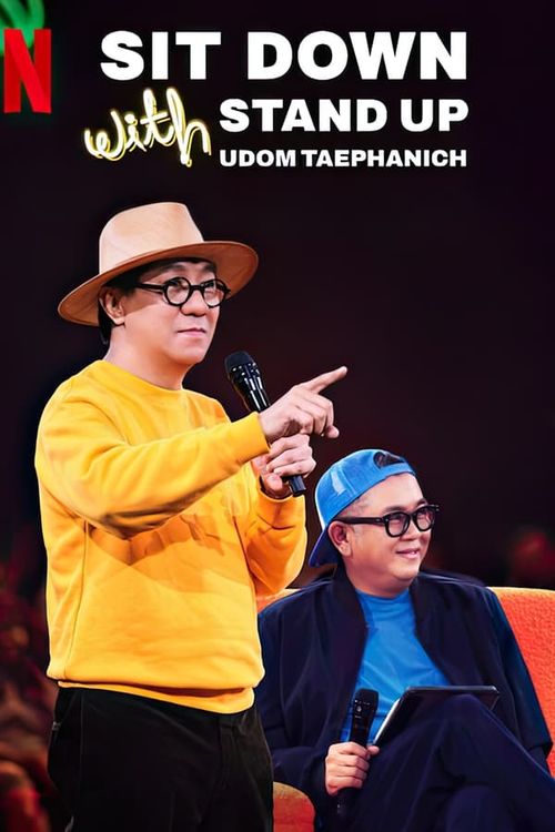 Sit Down with Stand Up Udom Taephanich (2024): Where to Watch and ...