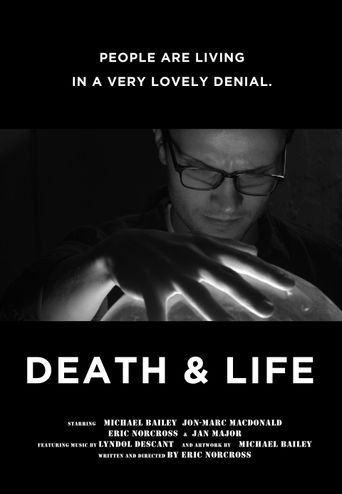 Death & Life (2017): Where to Watch and Stream Online | Reelgood