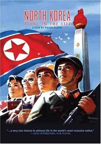 North Korea: A Day in the Life (2004): Where to Watch and Stream Online ...