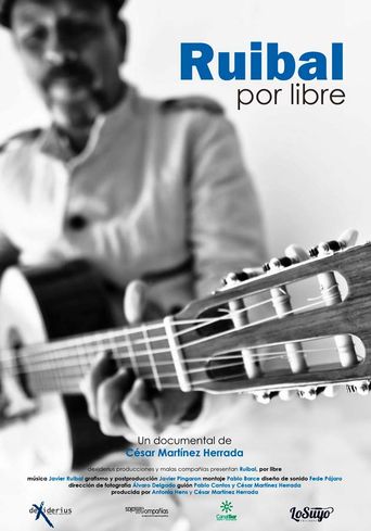 Ruibal, por libre: Where to Watch and Stream Online | Reelgood