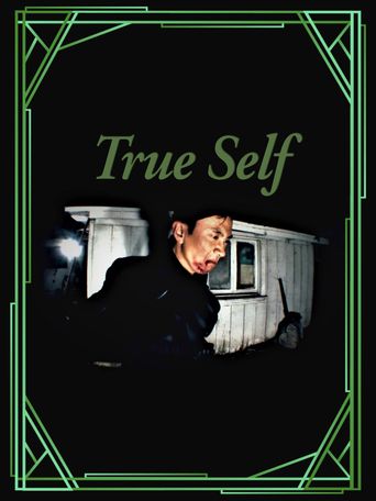 True Self: Where to Watch and Stream Online | Reelgood