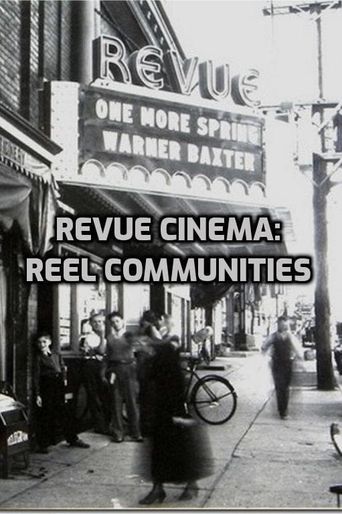 Revue Cinema: Reel Communities (2021): Where to Watch and Stream Online ...