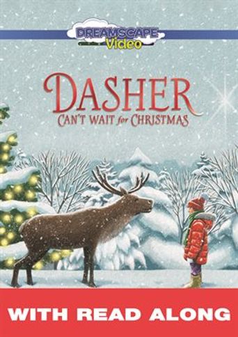 Dasher Can't Wait for Christmas (2023): Where to Watch and Stream ...