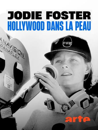 Jodie Foster: Hollywood Under the Skin (2021): Where to Watch and ...