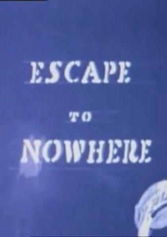Escape to Nowhere (1961): Where to Watch and Stream Online | Reelgood