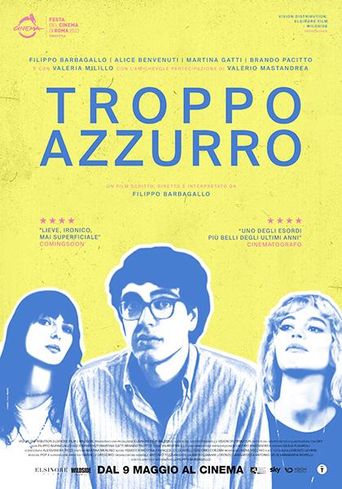 Troppo azzurro (2024): Where to Watch and Stream Online | Reelgood