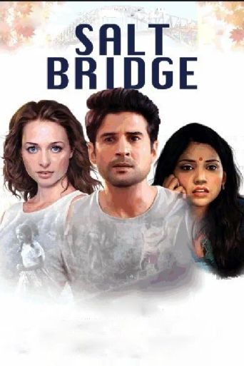 Salt Bridge (2017): Where to Watch and Stream Online | Reelgood
