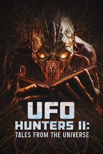 UFO Hunters II: Tales from the universe: Where to Watch and Stream ...
