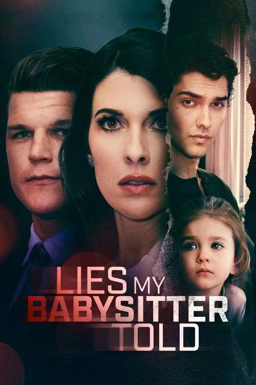 Lies My Babysitter Told (2024): Where to Watch and Stream Online | Reelgood