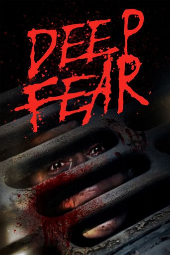 Deep Fear (2022): Where to Watch and Stream Online | Reelgood
